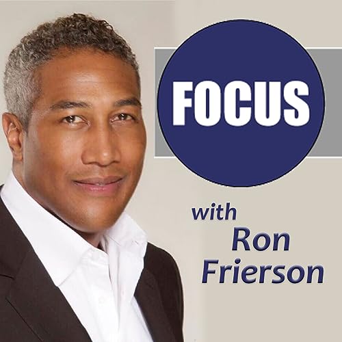 Amazon.com: FOCUS with Ron Frierson : Pod Xperience Network: Books