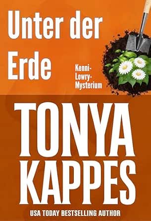 Amazon.com: Unter der Erde (German Edition) eBook : Kappes, Tonya ...