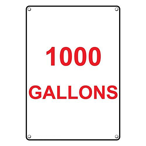 Amazon.com: Weatherproof Plastic Vertical 1000 Gallons Sign with ...