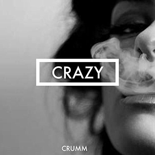 Amazon.co.jp: Crazy : Crumm: デジタルミュージック