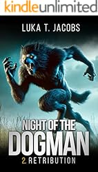 Amazon.com: Night Of The Dogman: Vengeance eBook : T. Jacobs, Luka: Kindle Store