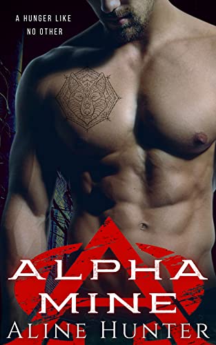 Alpha Mine (Alpha & Omega Book 4) - Kindle edition by Hunter, Aline. Paranormal Romance Kindle ...