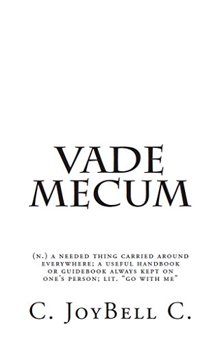 Vade Mecum: (n.) a needed thing carried around everywhere; a useful ...