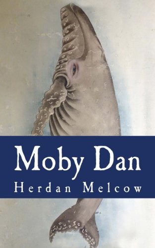 Buy Moby Dan: or the Ocean Mega-Cow Book Online at Low Prices in India ...
