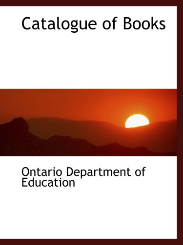 Amazon.com: Catalogue of Books: 9780559021084: Department of Education ...