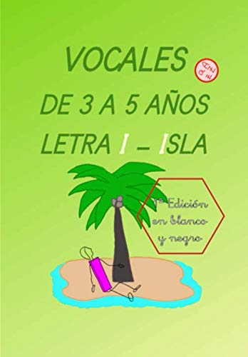 Vocal I -Isla: Lecto-escritura (Cuadernos de actividades - ABECEDARIO ...