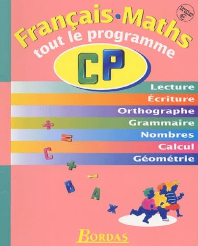 Amazon.com: Tout le programme : Français-Maths, du CP au CE1 - 6-7 ans ...