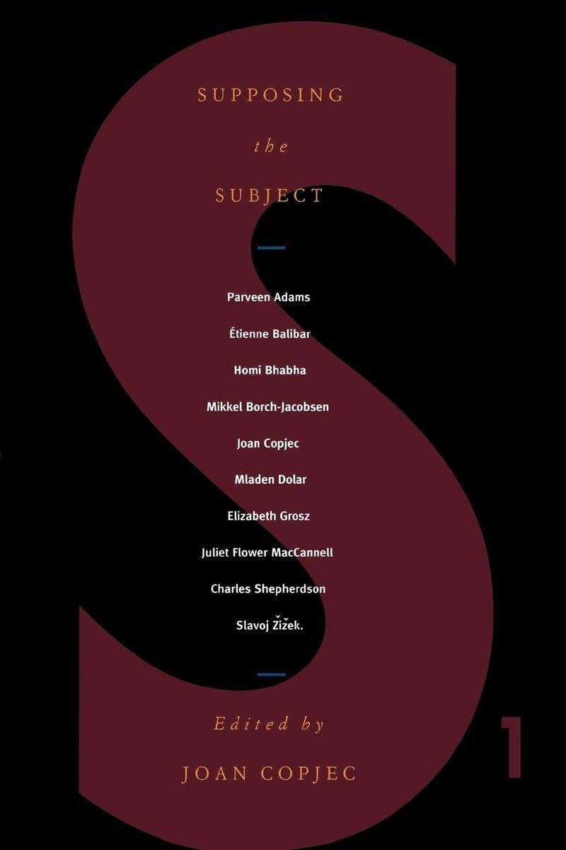 Supposing the Subject: Copjec, Joan: 9781859840757: Amazon.com: Books