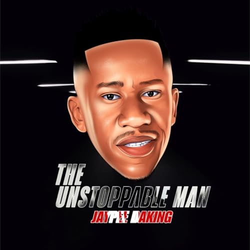 Play The Unstoppable Man by Jaypee DaKing on Amazon Music Unlimited