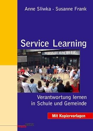 Amazon.com: Service Learning: 9783407625182: Anne Sliwka: Books