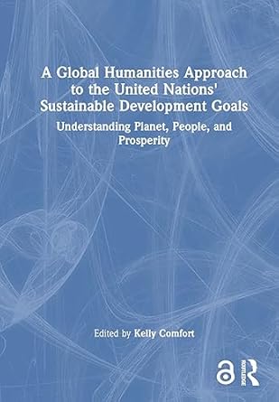 A Global Humanities Approach to the United Nations Sustainable ...