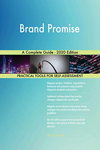 Brand Promise A Complete Guide - 2020 Edition eBook : Blokdyk, Gerardus ...