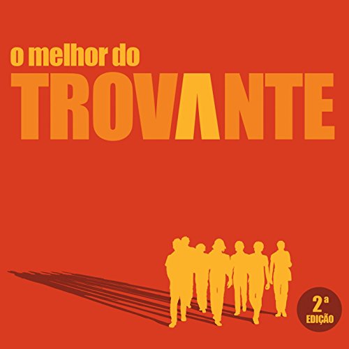 Play O Melhor Do Trovante (2ª Edição) by Trovante on Amazon Music