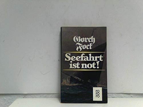 Amazon.com: Seefahrt ist not! : Roman.: 9783499141485: Gorch Fock: Books