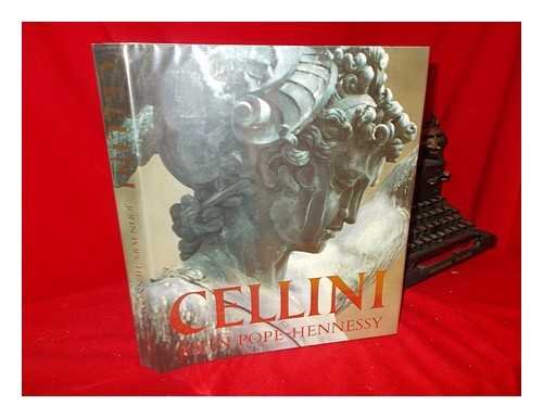 Cellini / John Pope-Hennessy; principle photography by David Finn ...