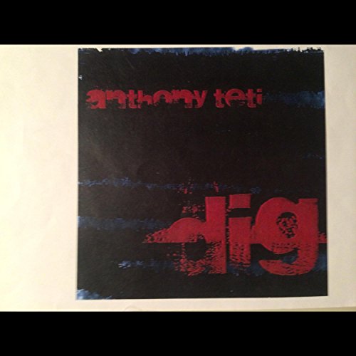 Play Dig by Anthony Teti on Amazon Music