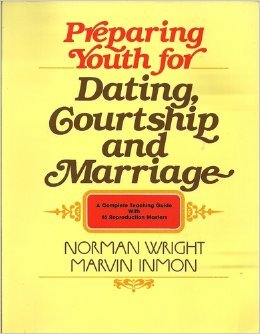 Preparing Youth for Dating, Courtship and Marriage(Teachers Guide ...