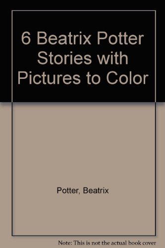 6 Beatrix Potter Stories With Pictures to Color: Potter, Beatrix ...