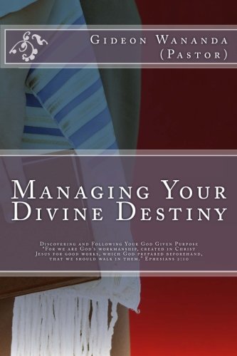 Amazon.com: Managing Your Divine Destiny: Discovering and Following ...