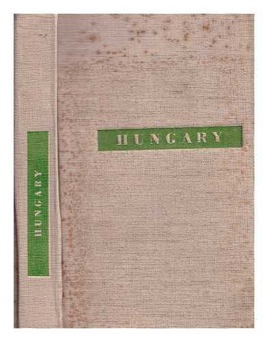 Hungary: Geography, history, political and social system, economy ...