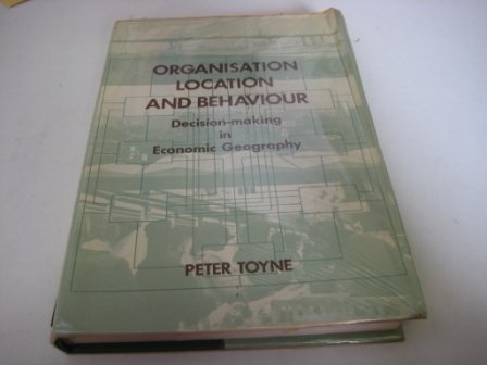 『Organization, Location and Behaviour: Decision Making in - 読書メーター