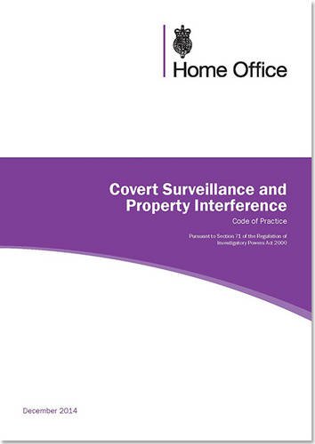 Covert surveillance and property interference: revised code of practice ...