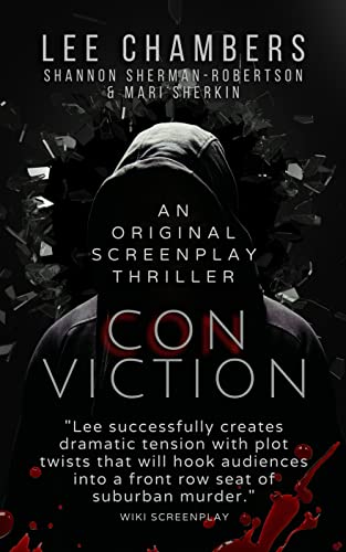 Amazon.com: Conviction: An Original Screenplay Thriller eBook ...