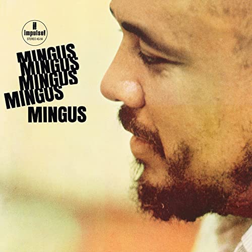 Amazon.com: Mingus Mingus Mingus Mingus Mingus : Charles Mingus ...
