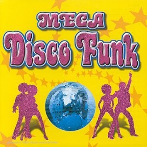 Various Artists - Mega Disco Funk - Amazon.com Music