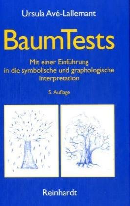 Baum-Tests: Mit einer Einführung in die symbolische und graphologische ...
