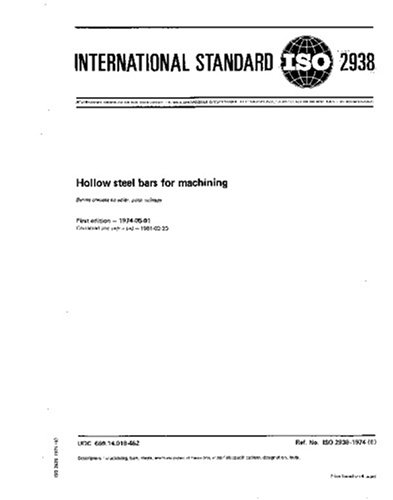 ISO 2938:1974, Hollow steel bars for machining: International ...