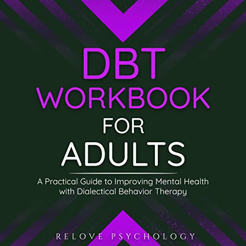 Amazon.com: DBT Workbook for Adults: A Practical Guide to Improving ...
