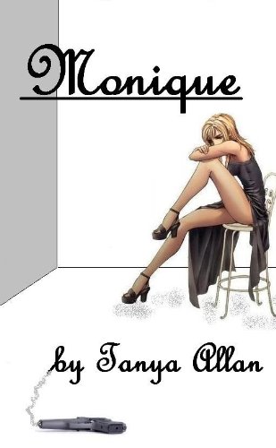 MONIQUE - Kindle edition by Allan, Tanya. Literature & Fiction Kindle eBooks @ Amazon.com.