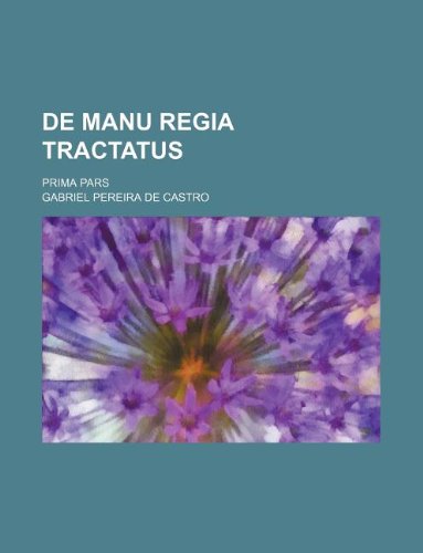 de Manu Regia Tractatus; Prima Pars : Amazon.in: Books