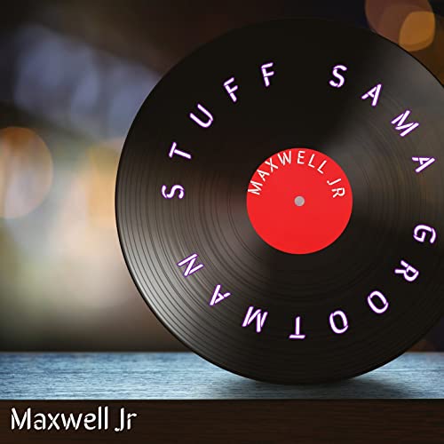 Play Stuff Sama Grootman by Maxwell Jr on Amazon Music