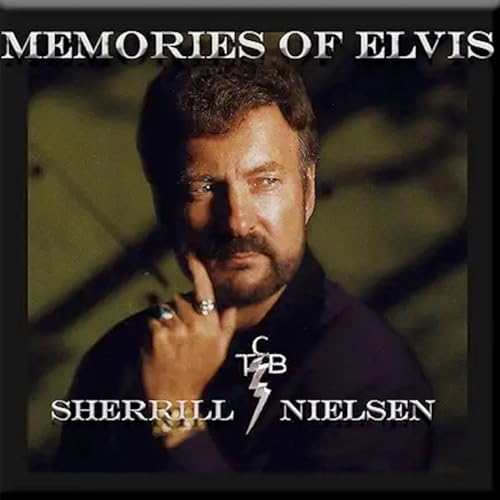 Amazon.com: Memories Of Elvis : Sherrill Nielsen: Digital Music
