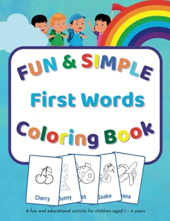 Fun & Simple First Words Coloring Book for Toddlers: 50+ Fun and Easy ...