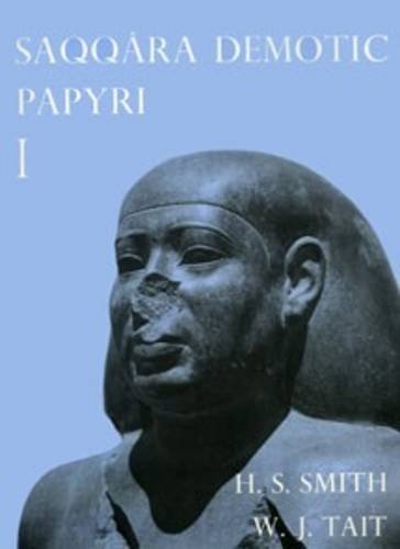 Amazon.com: Saqqara Demotic Papyri, I (Texts from Excavations): Smith ...
