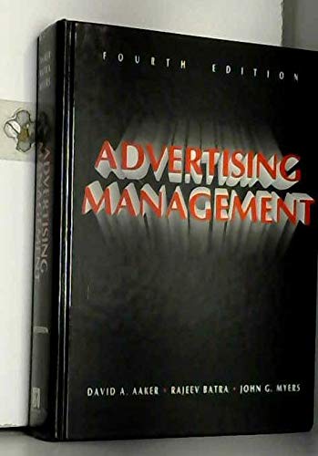 Advertising Management: Aaker, David A.;Batra, Rajeev;Myers, John G ...