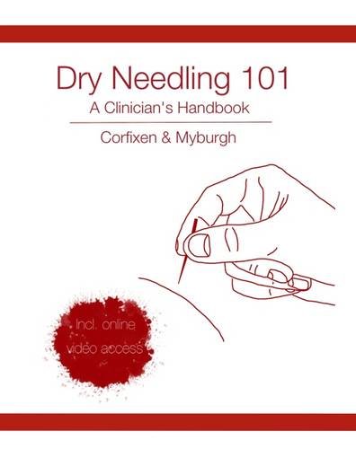 Buy Dry Needling 101 - A Clinician's Handbook Book Online at Low Prices ...