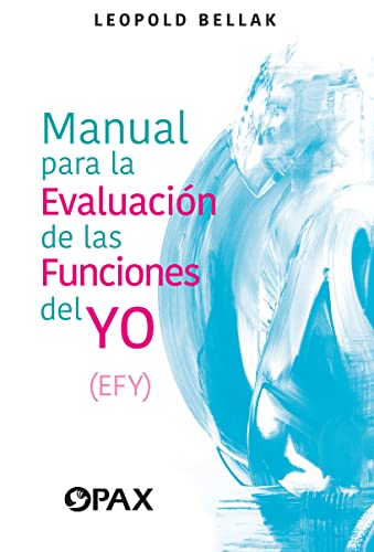Manual para la evaluación de las funciones del yo (EFY) eBook : Bellak ...