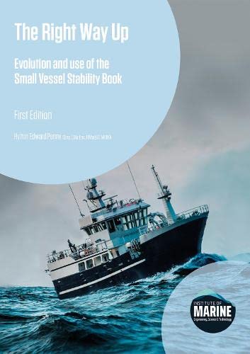The Right Way Up - Evolution and use of the Small Vessel Stability Book ...