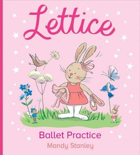 Buy Lettice Ballet Practice: 11 (Lettice Rabbit) Book Online at Low ...