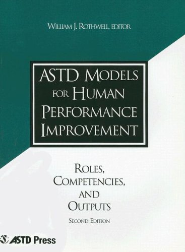 ASTD Models for Human Performance Improvement: Roles, Competencies and ...