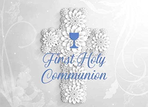 First Communion Party Guest Book: A First Holy Communion Confirmation ...