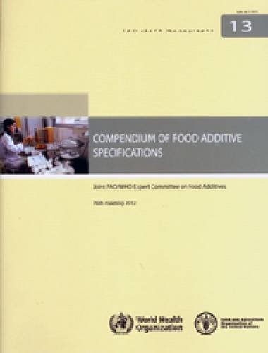 Compendium of food additive specifications: 76th meeting 2012 (FAO ...