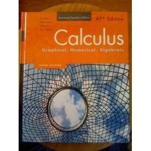 Calculus: Graphical, Numerical, Algebraic, Annotated Teacher's Edition ...