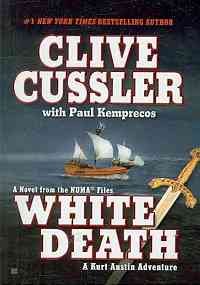 Amazon.com: White Death: 9780425195451: Clive Cussler, Paul Kemprecos ...