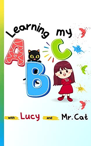 Amazon.com: Learning my ABC with Lucy and Mr. Cat: A to Z Illustrated ...