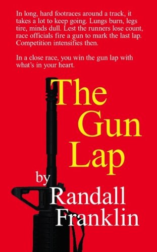 Amazon.co.jp: The Gun Lap : Franklin, Randall: 洋書